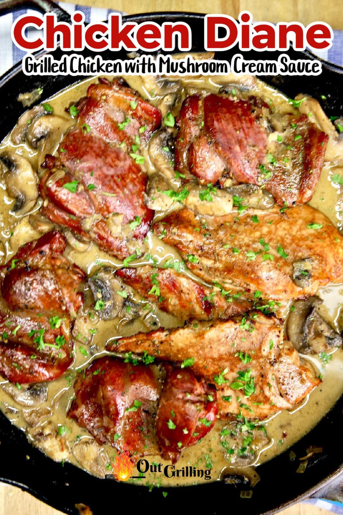 Grilled Chicken Diane - Out Grilling