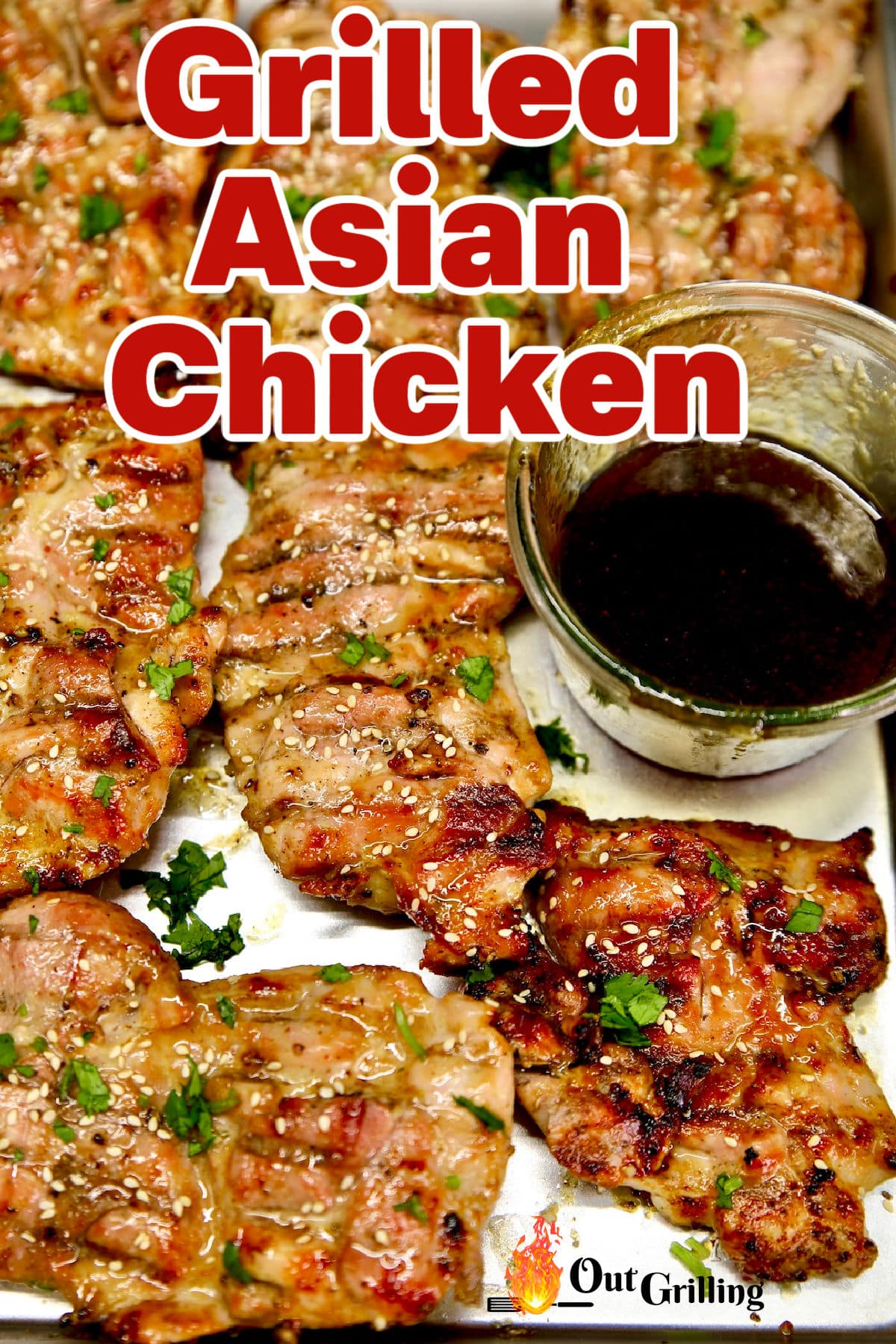 Grilled Asian Chicken Recipe (with Sticky Sesame Glaze) - Out Grilling
