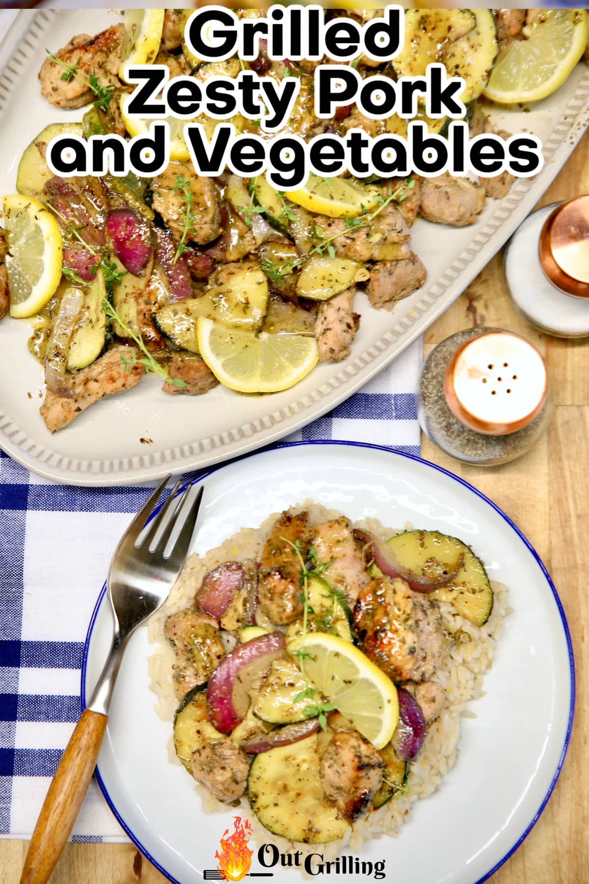 Zesty Pork and Vegetables - Out Grilling
